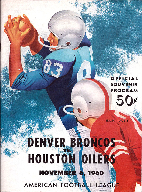 AFL Program: Denver Broncos vs. Houston Oilers (November 6, 1960 ...