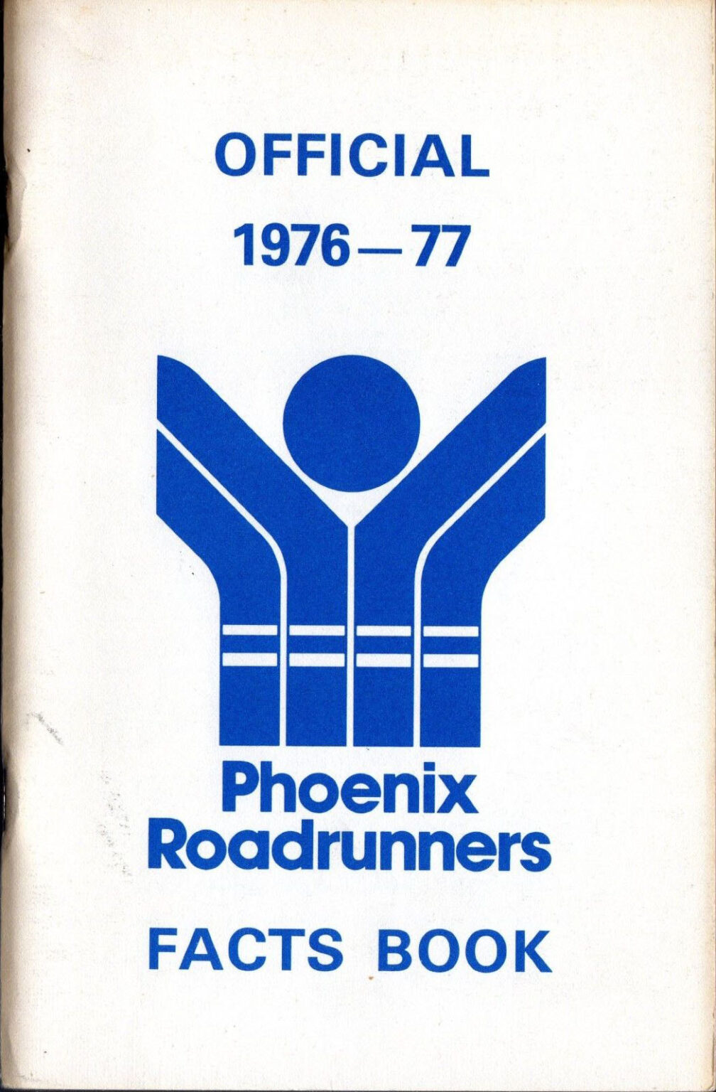 Phoenix Roadrunners (1958-77) Media Guides and Yearbooks – SportsPaper.info